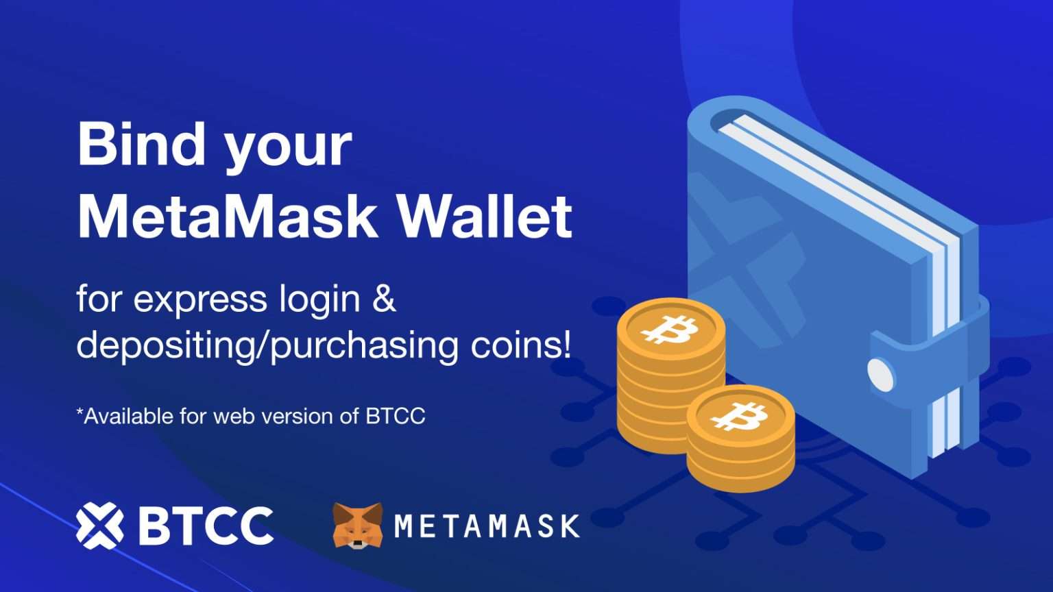 You can now link your MetaMask wallet to BTCC! - BTCC