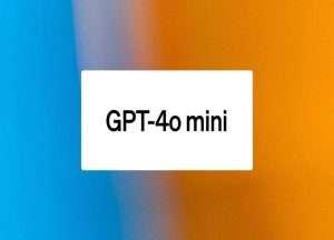 GPT-4o Mini 介紹：OpenAI 高成本效益小型AI模型
